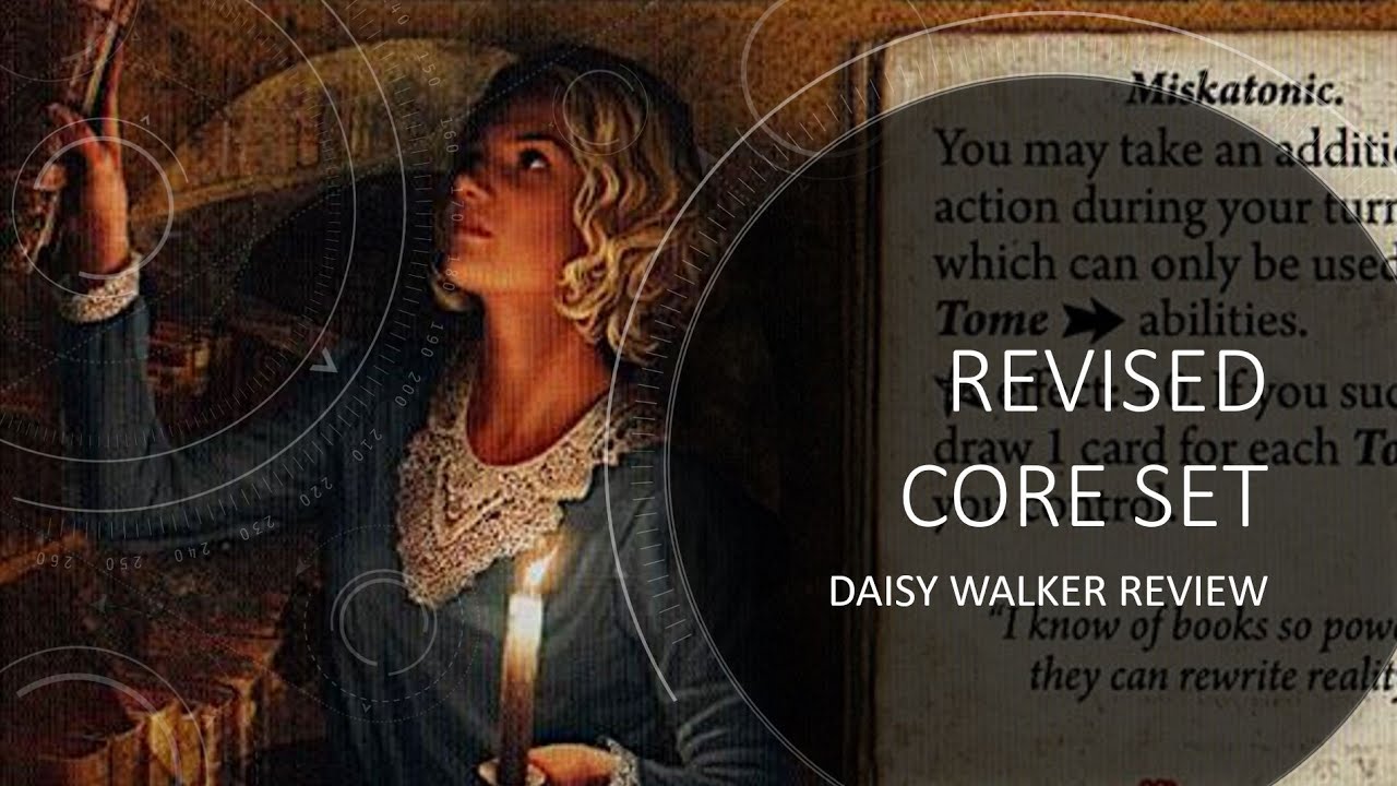 Arkham Horror LCG - Revised Core Set - Daisy Walker Review - YouTube