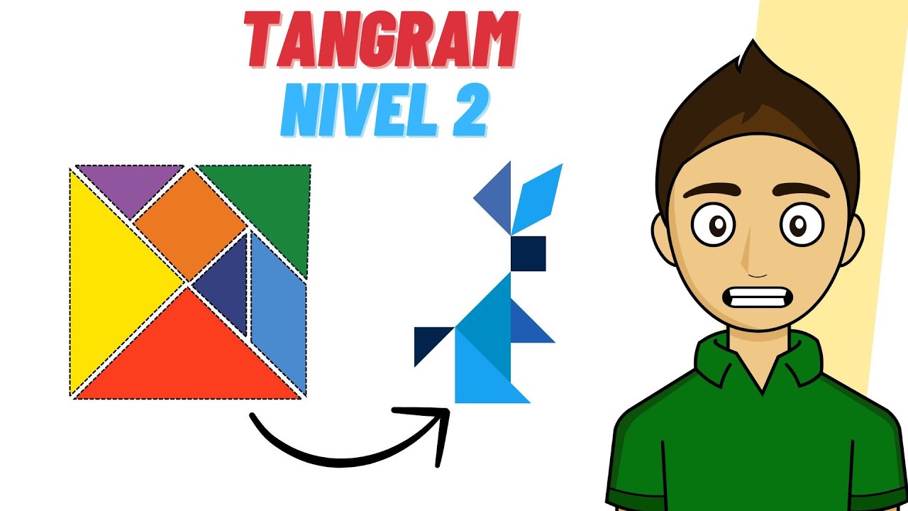 TANGRAM NIVEL 2 - Intermedio - YouTube