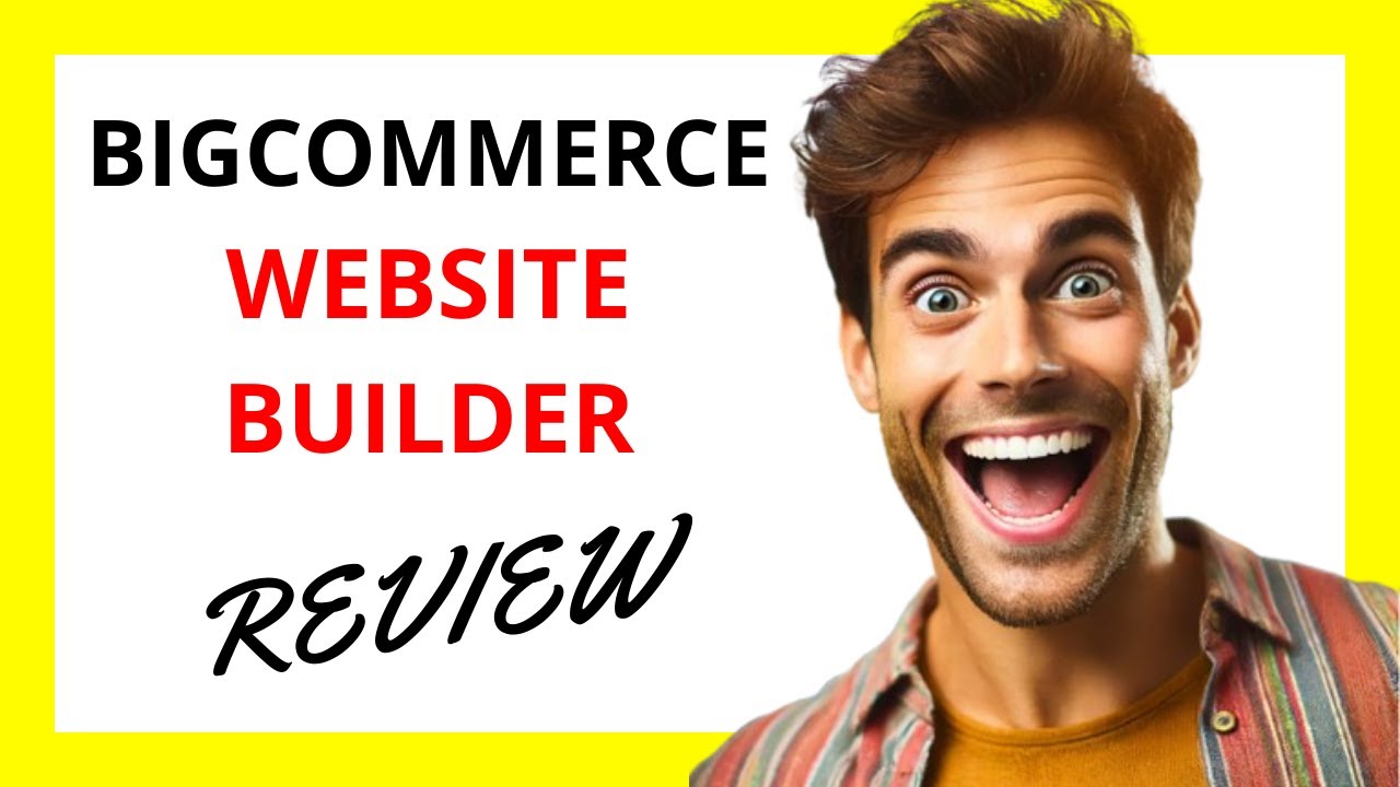 🔥 BigCommerce Website Builder Review: A Versatile E-Commerce Platform with Strong Features - YouTube