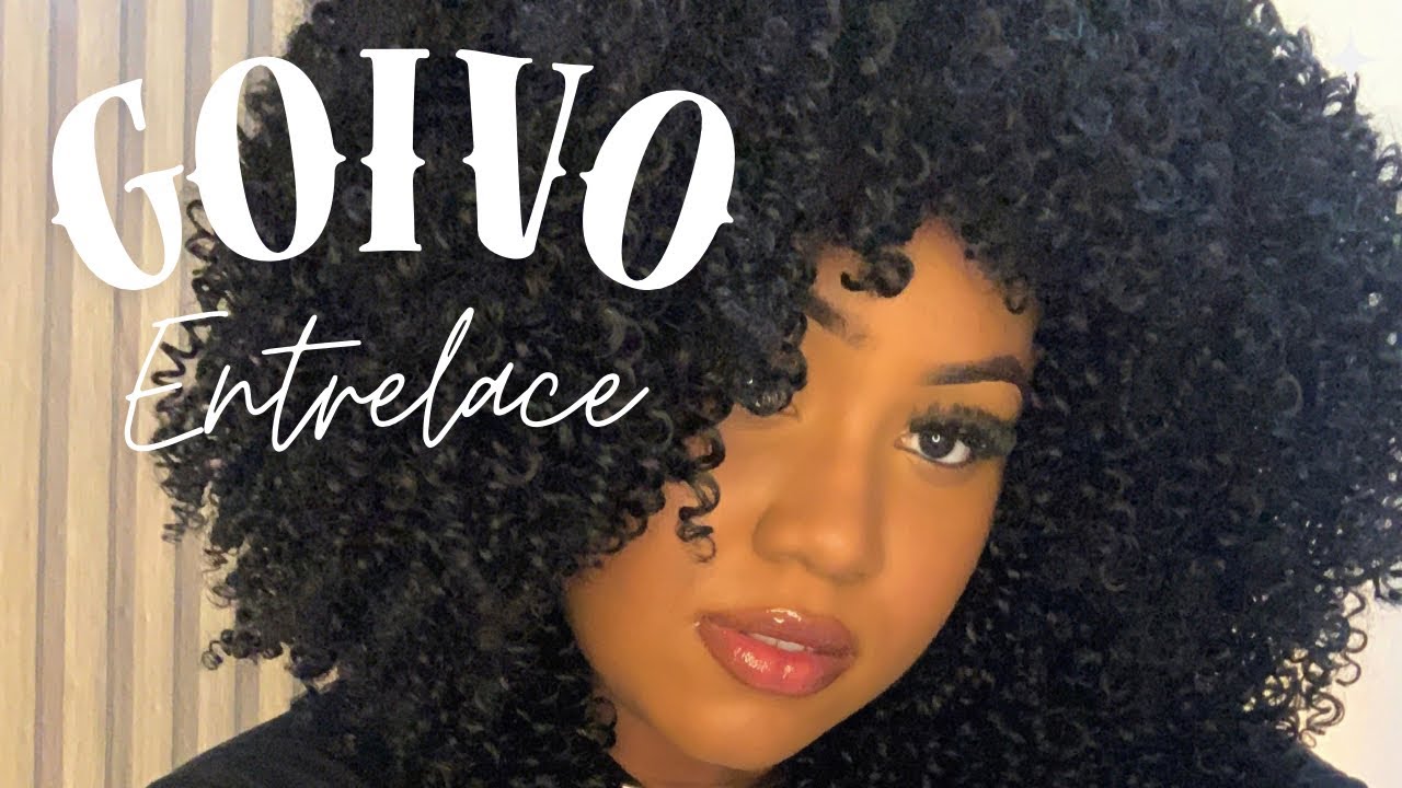COMO FAZER ENTRELACE SOZINHA / CABELO ORGÂNICO GOIVO BUNDLES / Ester ...