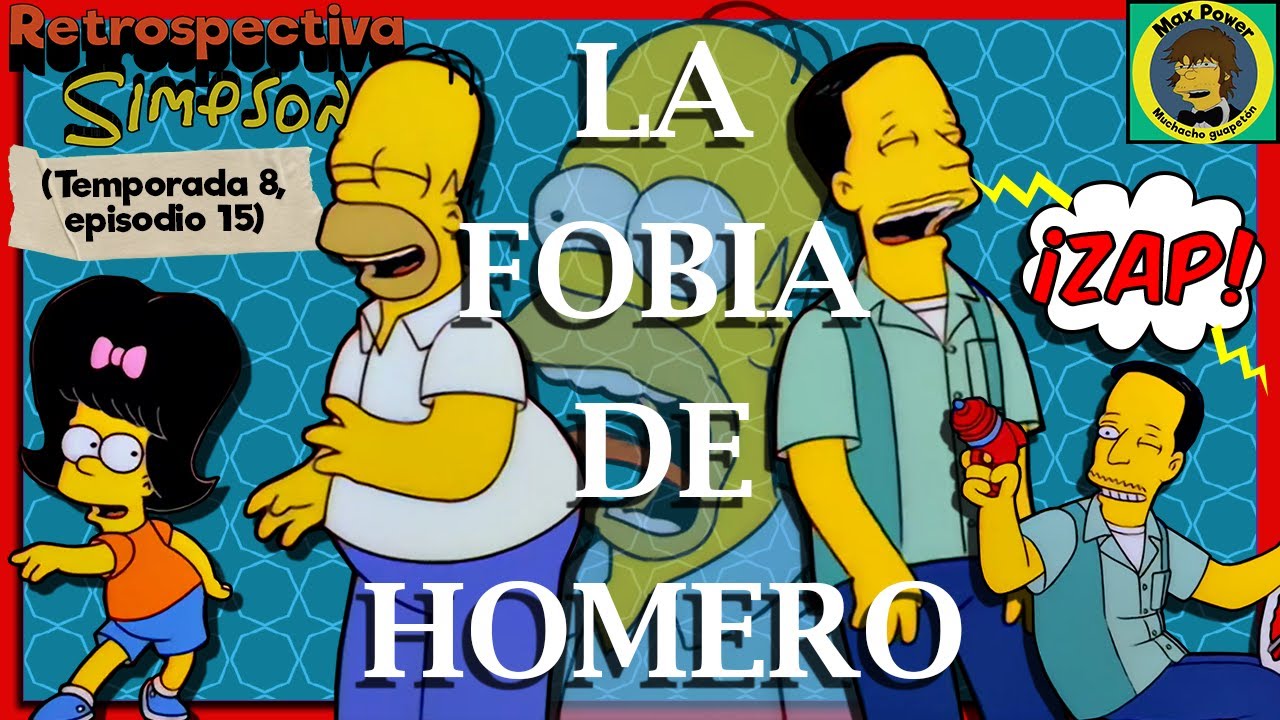 Retrospectiva Simpson: La fobia de Homero - YouTube