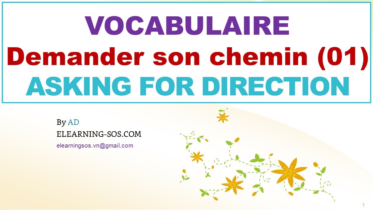 Vocabulaire français_018_Demander son chemin_Asking for direction_Hỏi ...