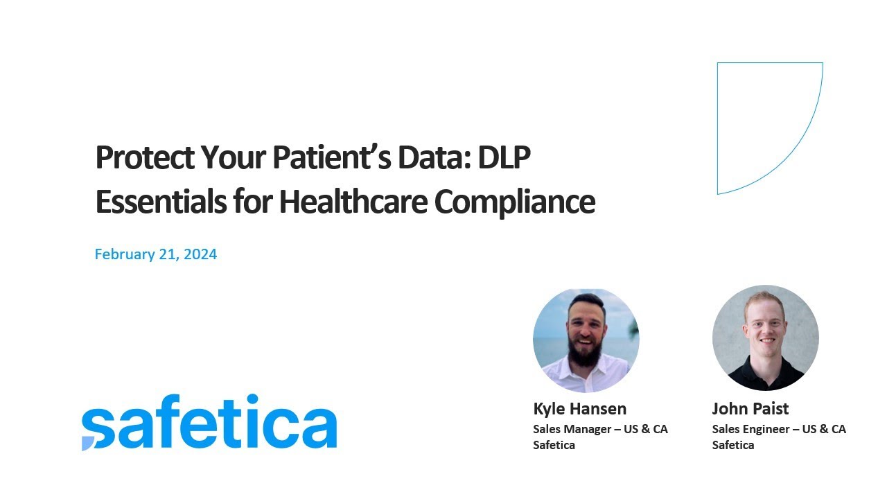 Protect Your Patient's Data: DLP Essentials for Healthcare Compliance ...