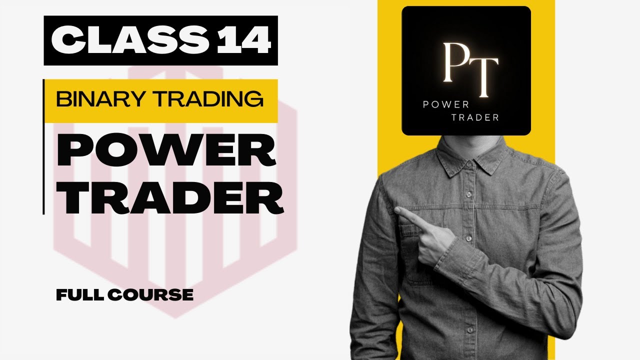 POWER TRADER PAID COURSE | Batch 4 | Class 14 - YouTube