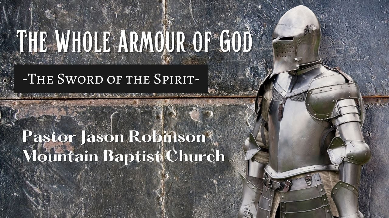 "The Whole Armour of God: The Sword of the Spirit" | Pastor Jason ...