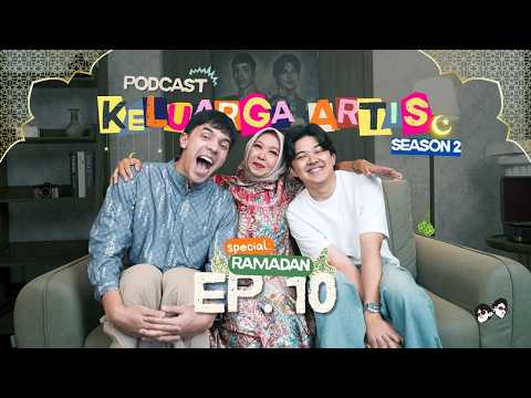 Podcast Keluarga Artis S2 | Ep. 10 – Tante Iis Is Here!