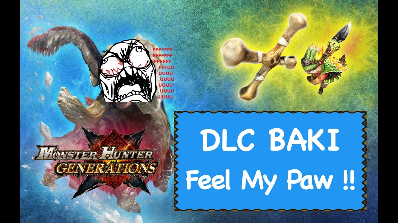 MHGen DLC Baki : Feel My Paw !! [ Palico Clothless Solo ][23'25”68 ...