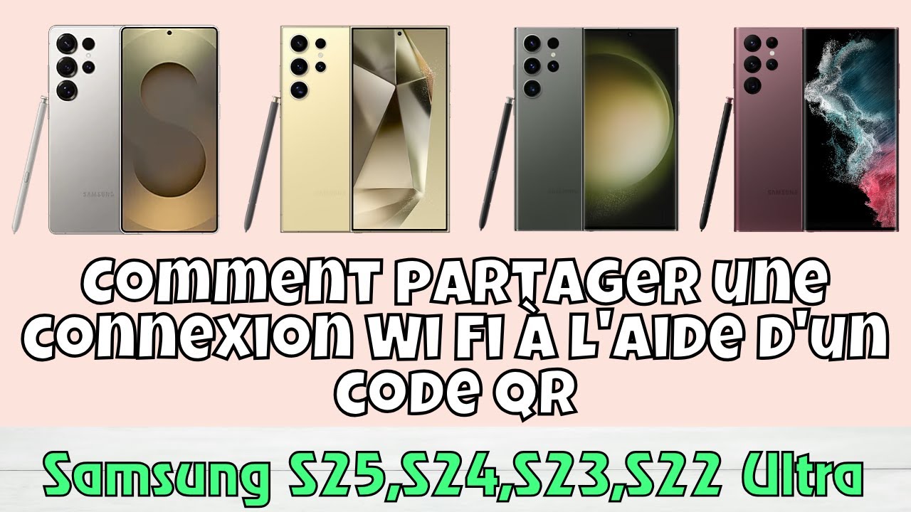 Comment partager une connexion Wi Fi à l'aide d'un code QR sur Samsung S25,S24,S23,S22 Ultra ...