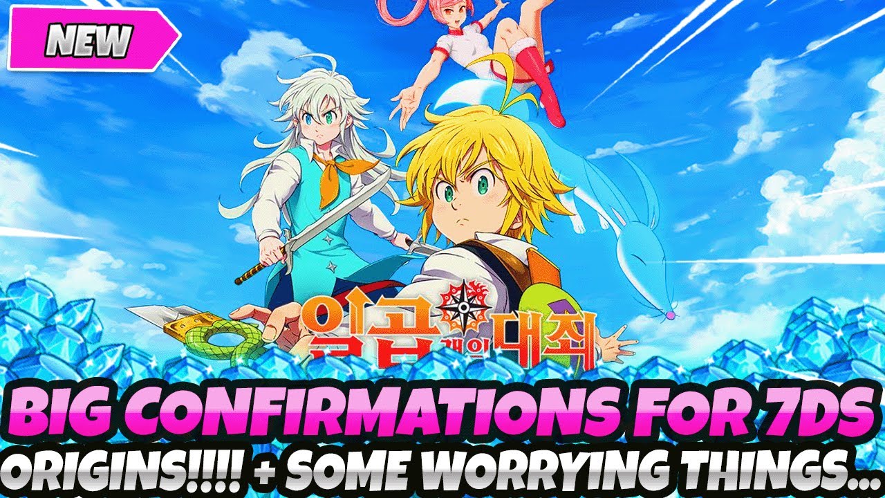 *LET'S GOOOOOO! BIG NEW CONFIRMATIONS FOR 7DS ORIGIN* + SOME WORRYING ...