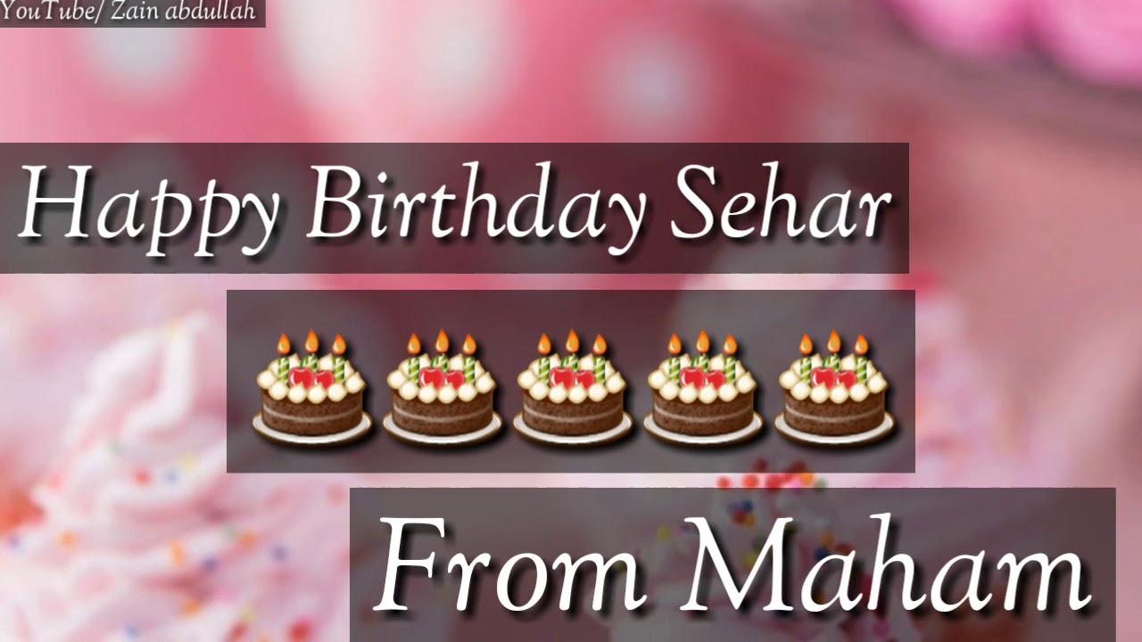 Happy birthday Sehar Name WhatsApp status - YouTube