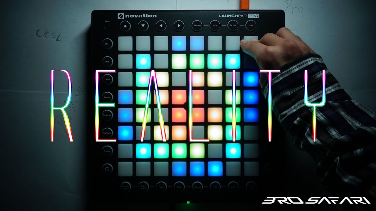 Bro Safari - Reality | Launchpad Pro Cover - YouTube