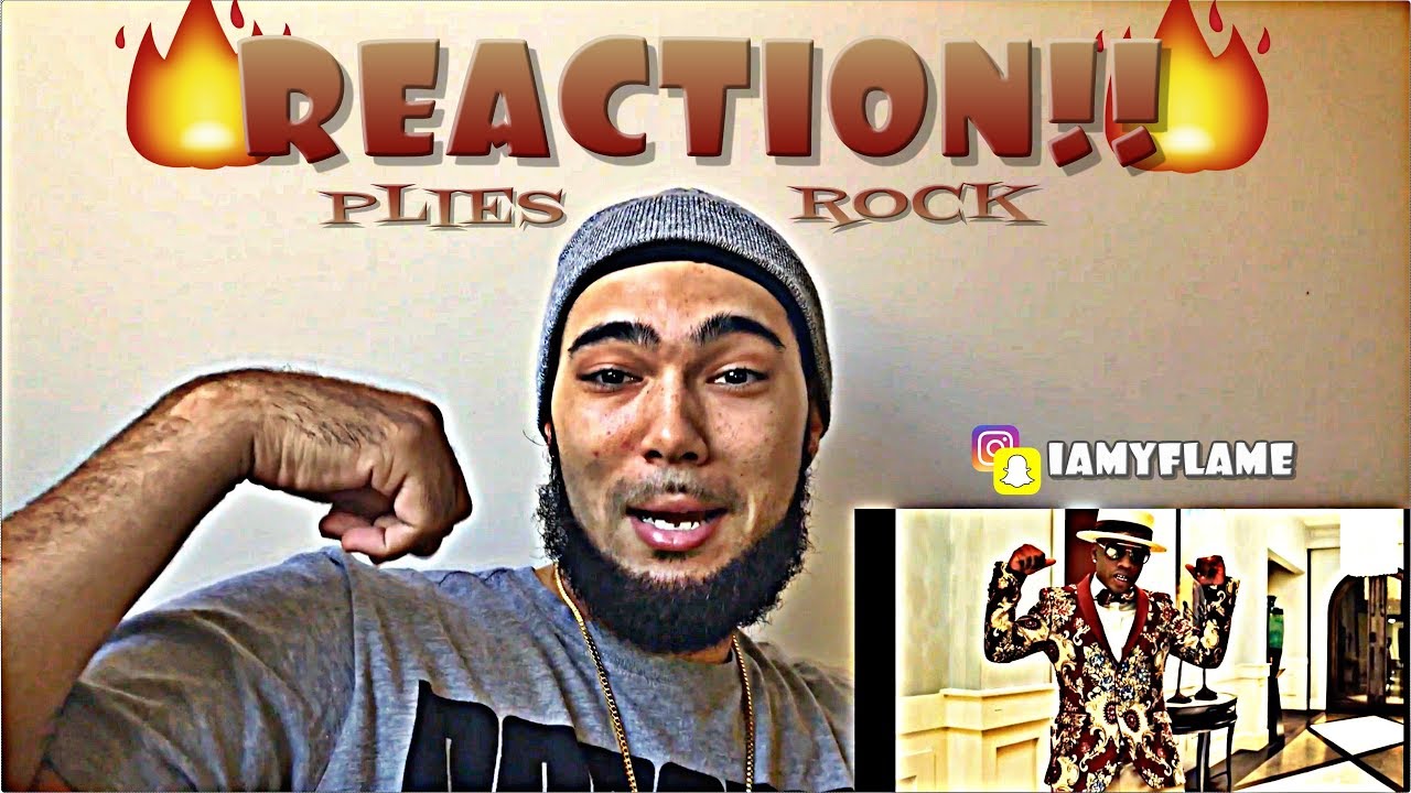 Plies - “Rock” (Official Music Video) | 🔥REACTION🤘🏽 - YouTube