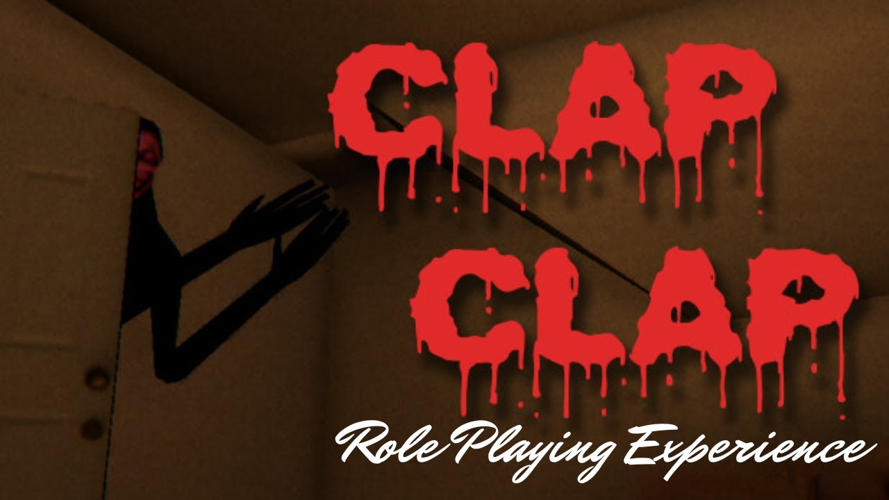 Clap Clap Role Playing Experience - YouTube