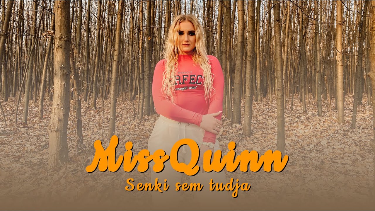 MissQuinn - Senki sem tudja (Hivatalos videoklip) Chords - Chordify