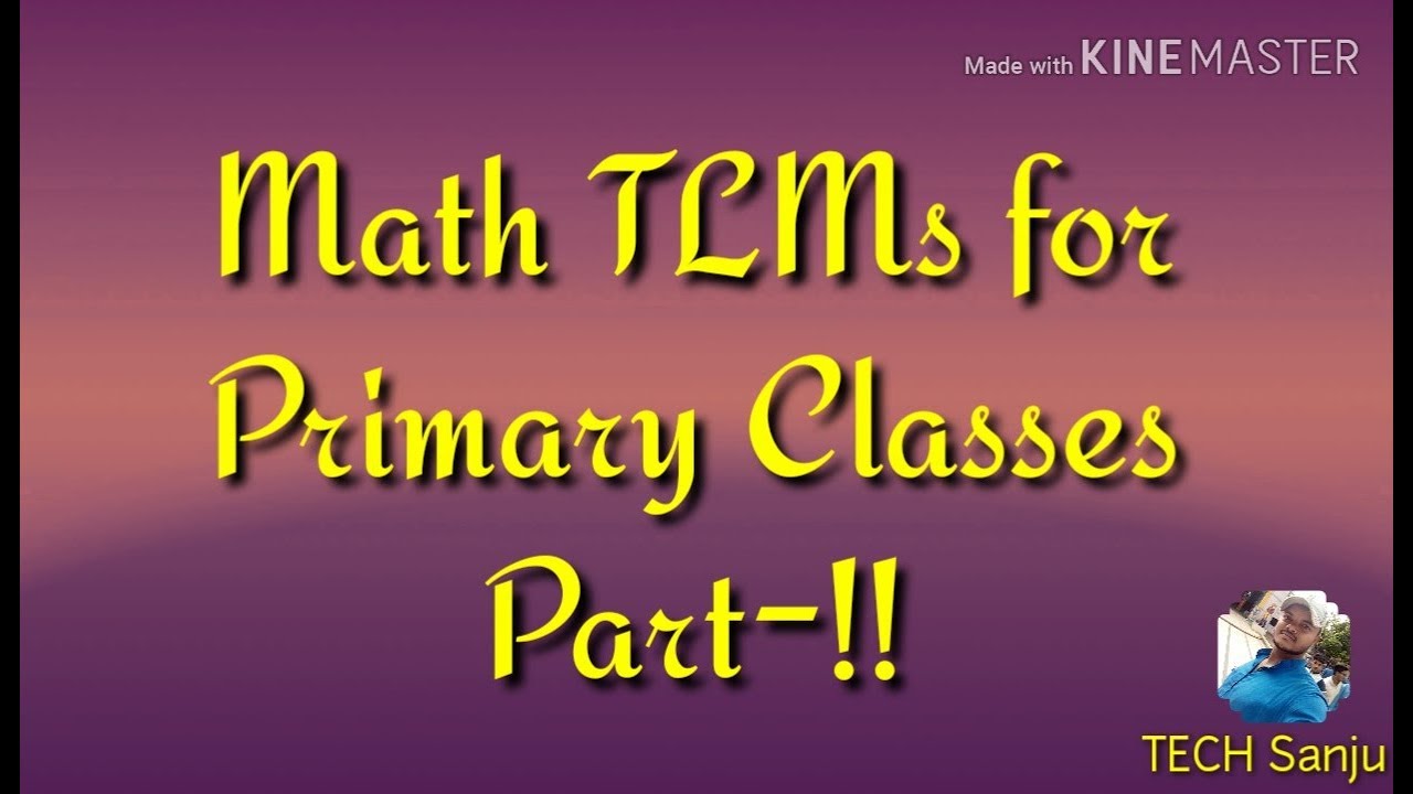 Math TLMs for Primary Classes Part-!! - YouTube