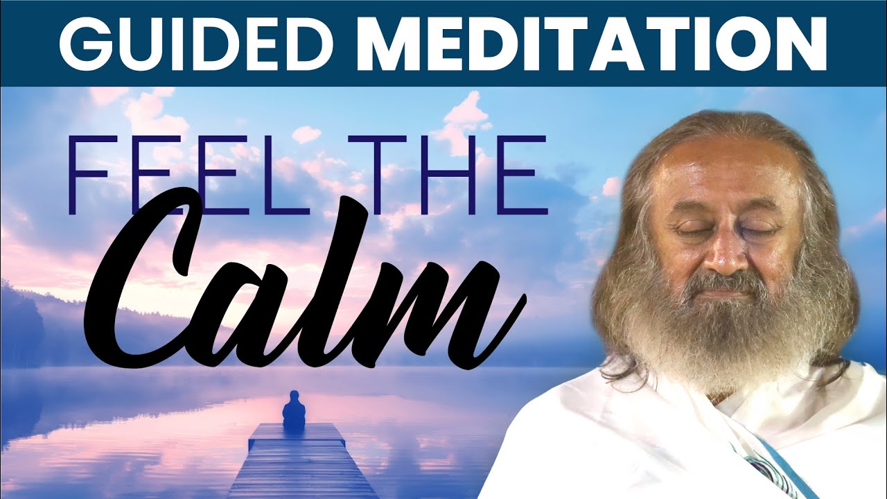Calm Your Mind | Guided Meditation | Gurudev - YouTube