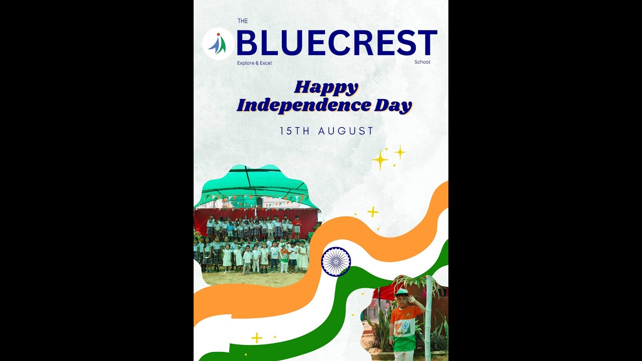 Bluecrest School's Independence Day Celebration | A Tribute to Freedom ...
