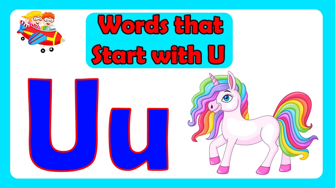 Words From U | Alphabets With Phonics | Toddlers Learning Alphabet ...
