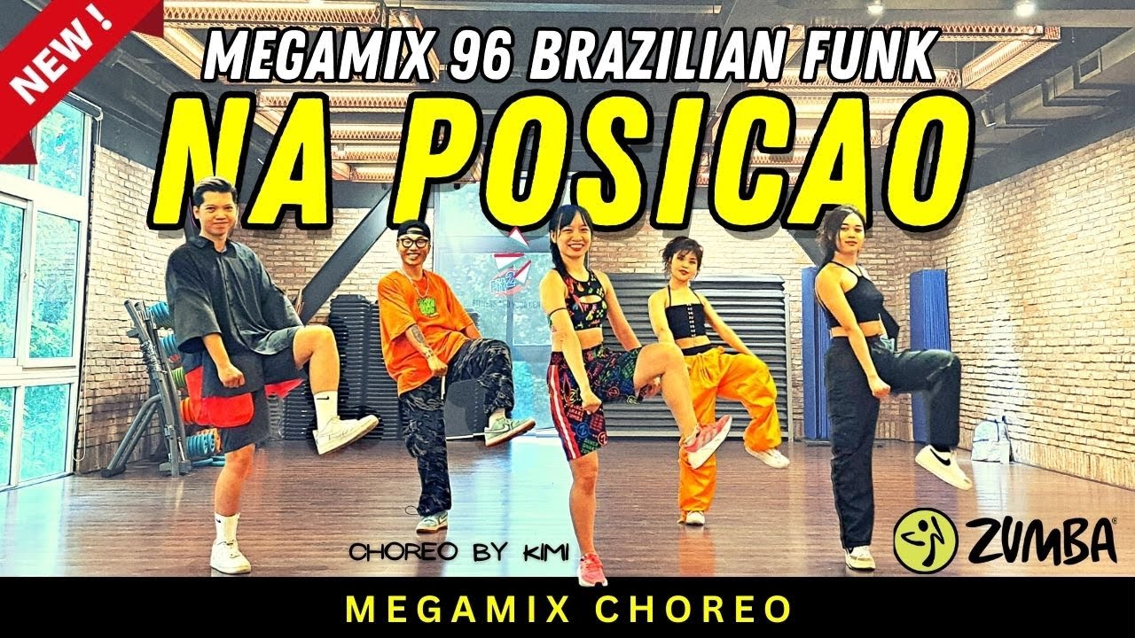 #zumba NA POSICAO - Megamix 96 BRAZILIAN FUNK New! | ZIN Kimi | Latin ...