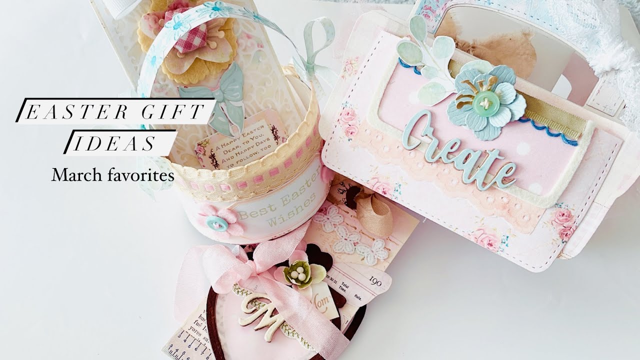 Easter Gift Ideas March Favorite Projects Easter Crafts Favorites ...
