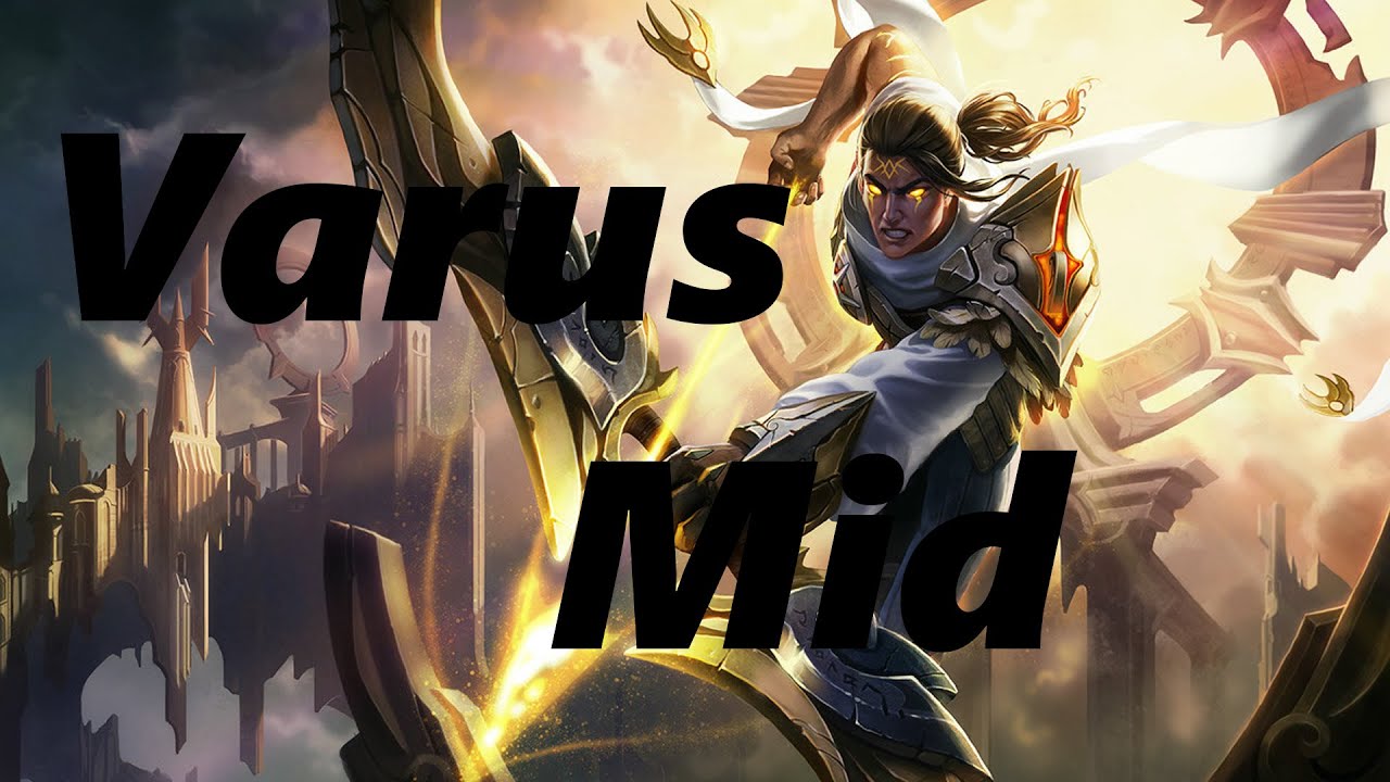 League of Legends - Varus Mid - Full Game w/ Friends - YouTube