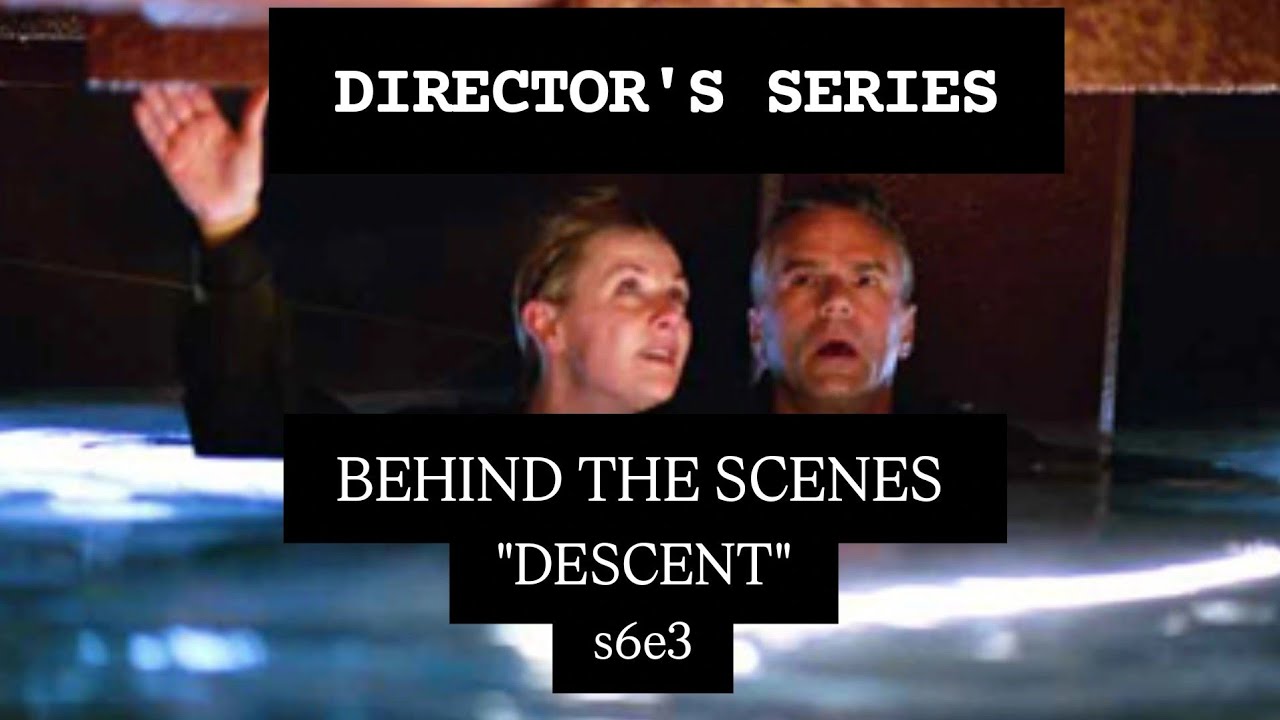 SG-1 Directors Series s6e3 "Descent" | STARGATE BONUS - YouTube