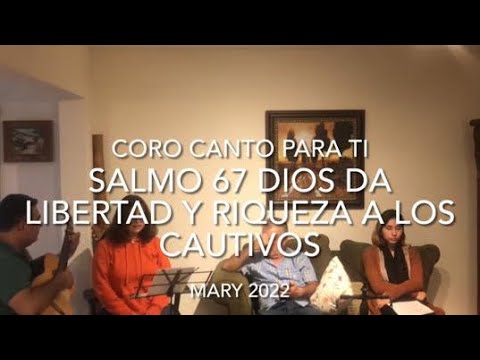 Salmo 67 Dios Da Libertad Y Riqueza A Los Cautivos - Mary - YouTube