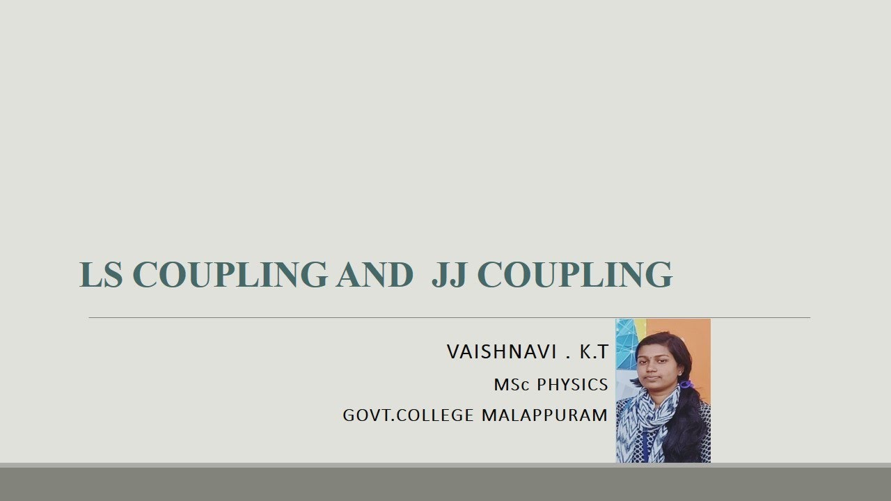 2.L S coupling & J J coupling - YouTube