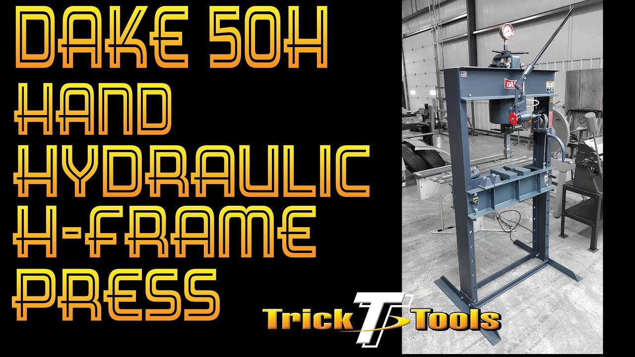 Dake 50H Hand Hydraulic H-Frame Press - Trick-Tools.com - YouTube