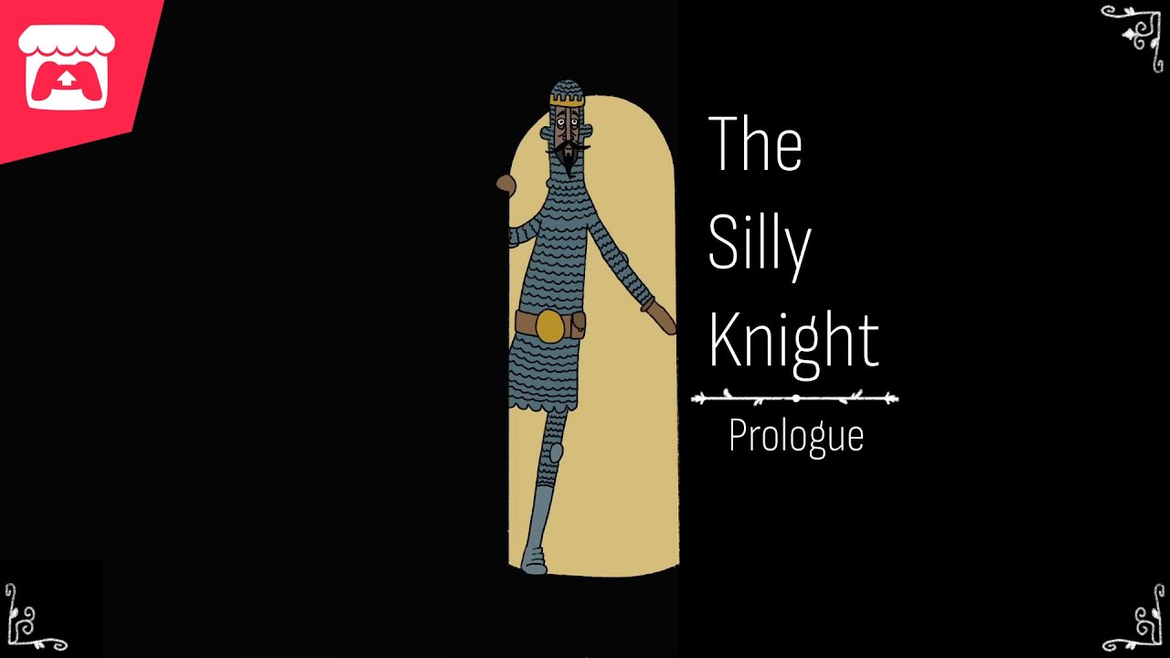 The Silly Knight: Prologue - Help the Silly Knight escape from his ...