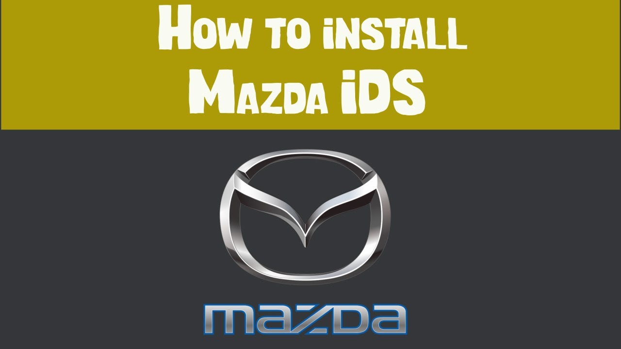 How to install Mazda IDS? - YouTube