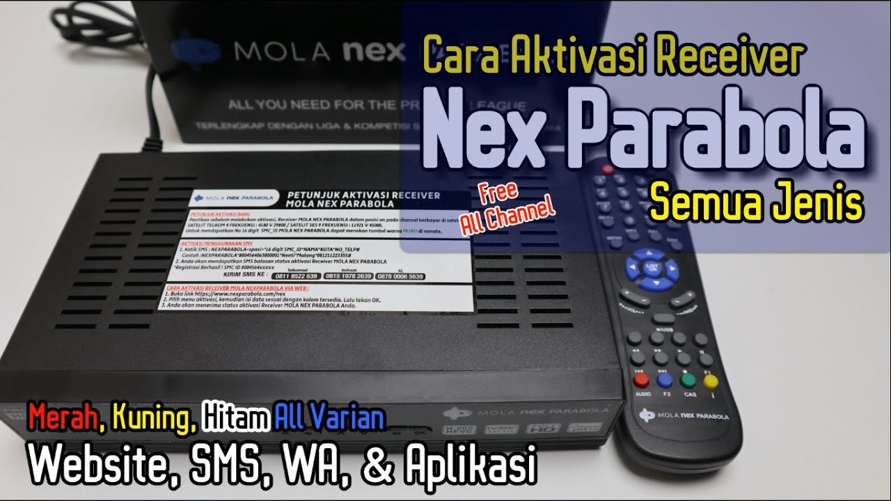 Pilihan Dan Cara Aktivasi Receiver Nex Parabola Dengan Mudah Bebas ...