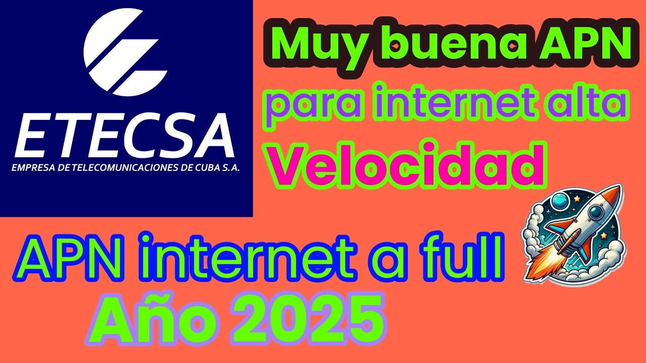 Muy buena APN 2025 Para ETECSA para tener una navegación de internet a ...