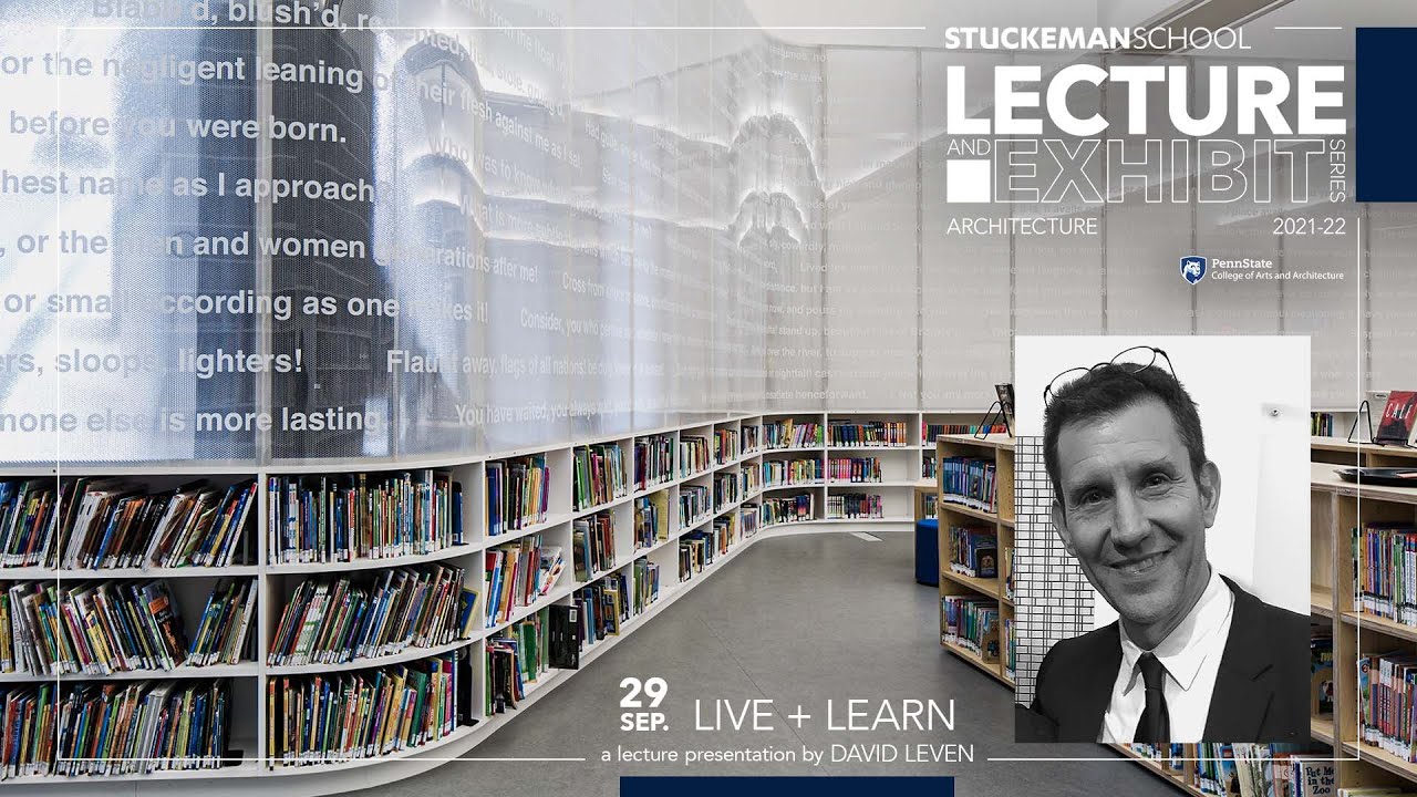 2021 Fall Lecture Series - David Leven - Live + Learn - YouTube