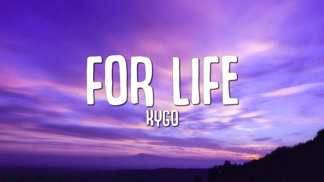 Kygo - For Life (Lyrics) ft. Zak Abel, Nile Rodgers - YouTube