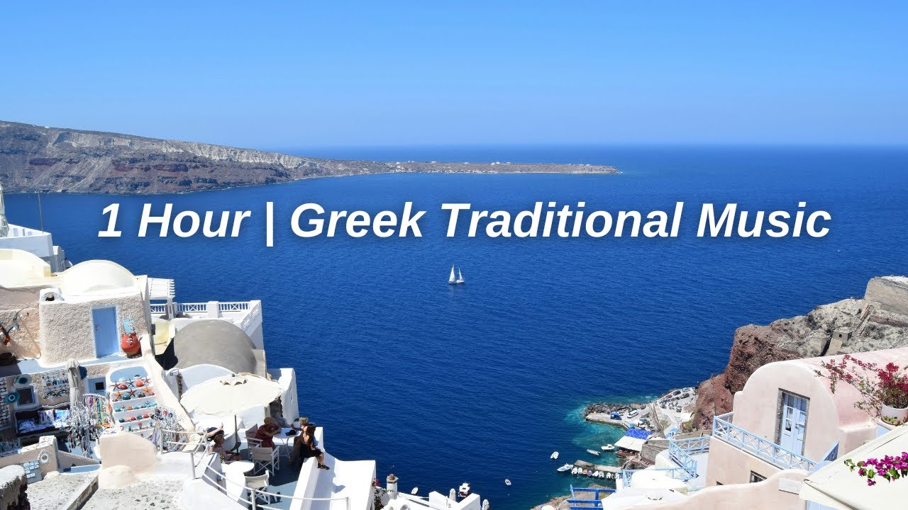Relaxing Greek Traditional Music | 1-Hour Calm Instrumental Playlist ...