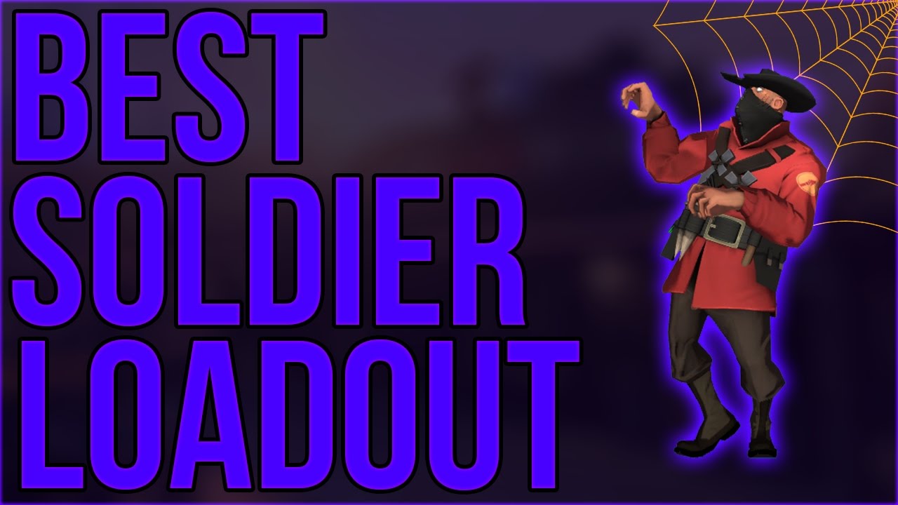 [TF2] BEST SOLDIER LOADOUT - Halloween Edition! - YouTube