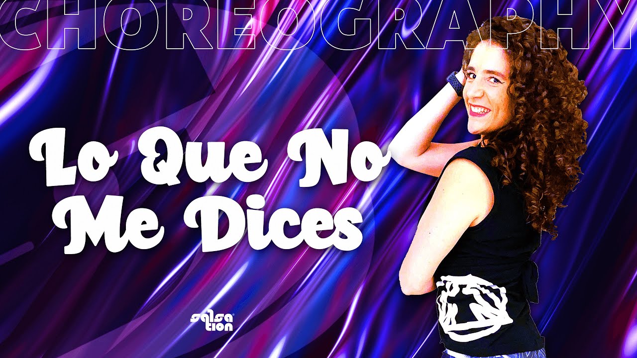 Lo Que No Me Dices Salsation® Cool Down Choreography By Smt Federica