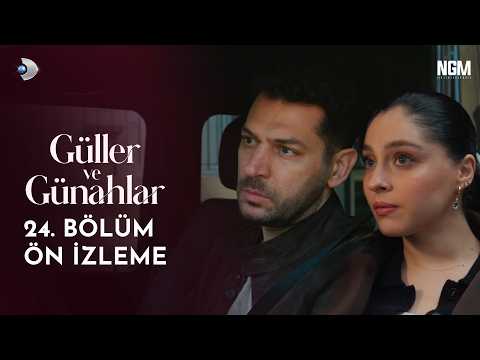 Güller ve Günahlar | 24. Bölüm Ön İzleme @GüllerveGünahlar
