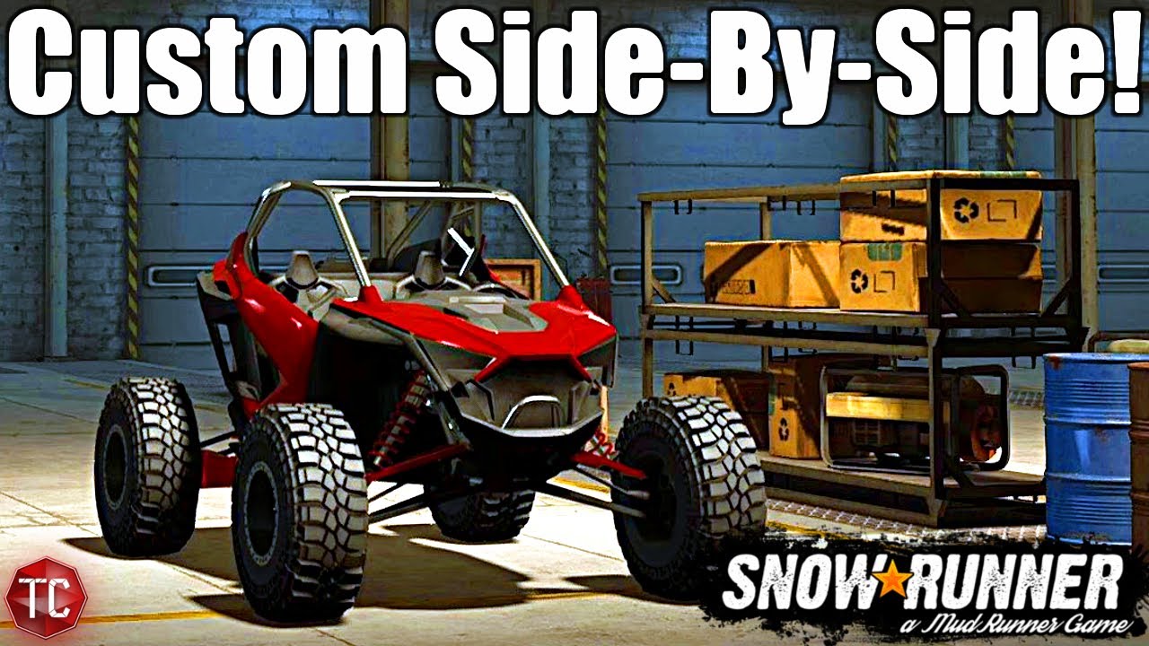 SnowRunner: NEW CUSTOM Side-By-Side! - YouTube