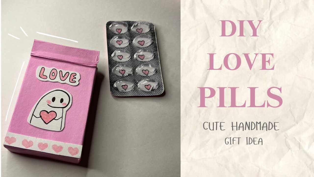 DIY Love Pills 💖 | Create Adorable Heartfelt Gifts with This Easy ...