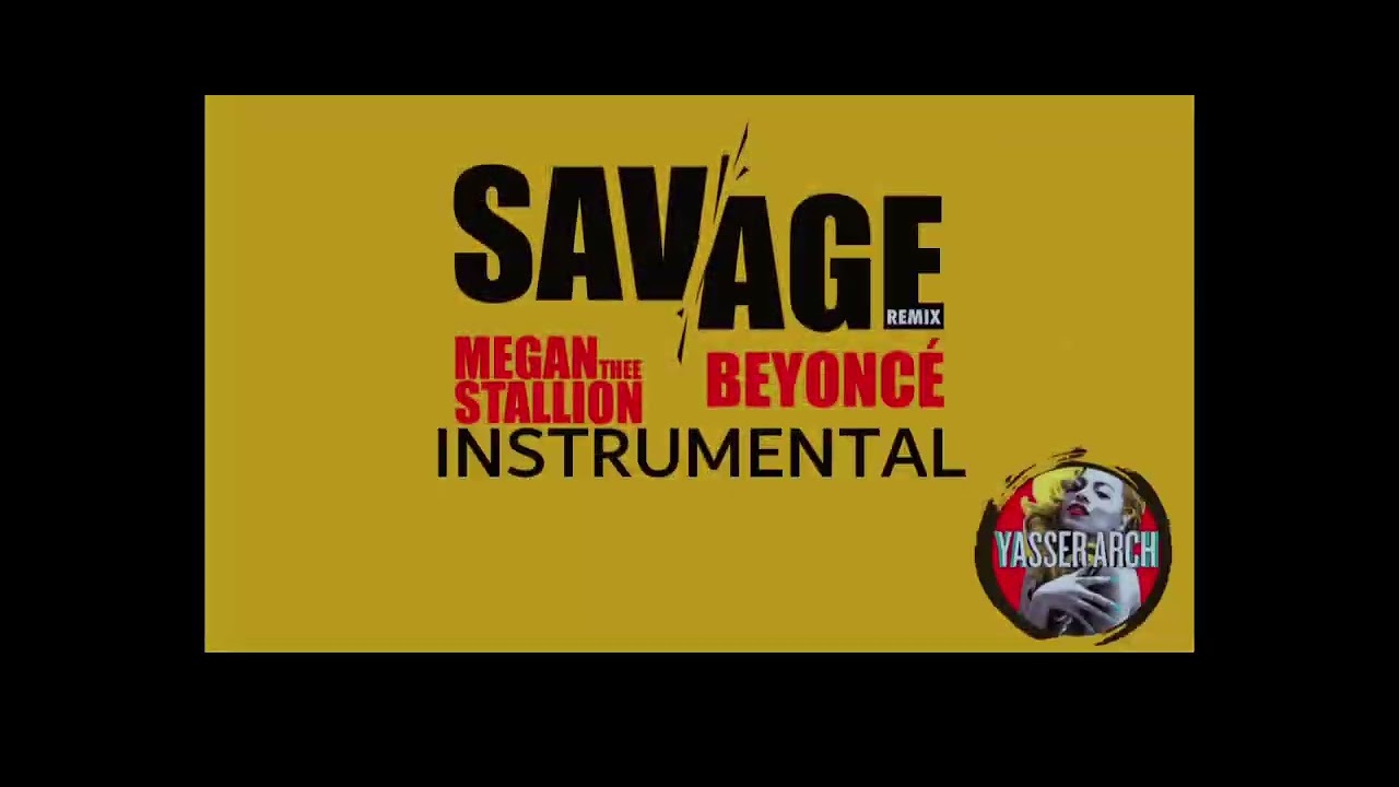 Megan Thee Stallion - Savage Remix (feat. Beyoncé) [Official Audio ...