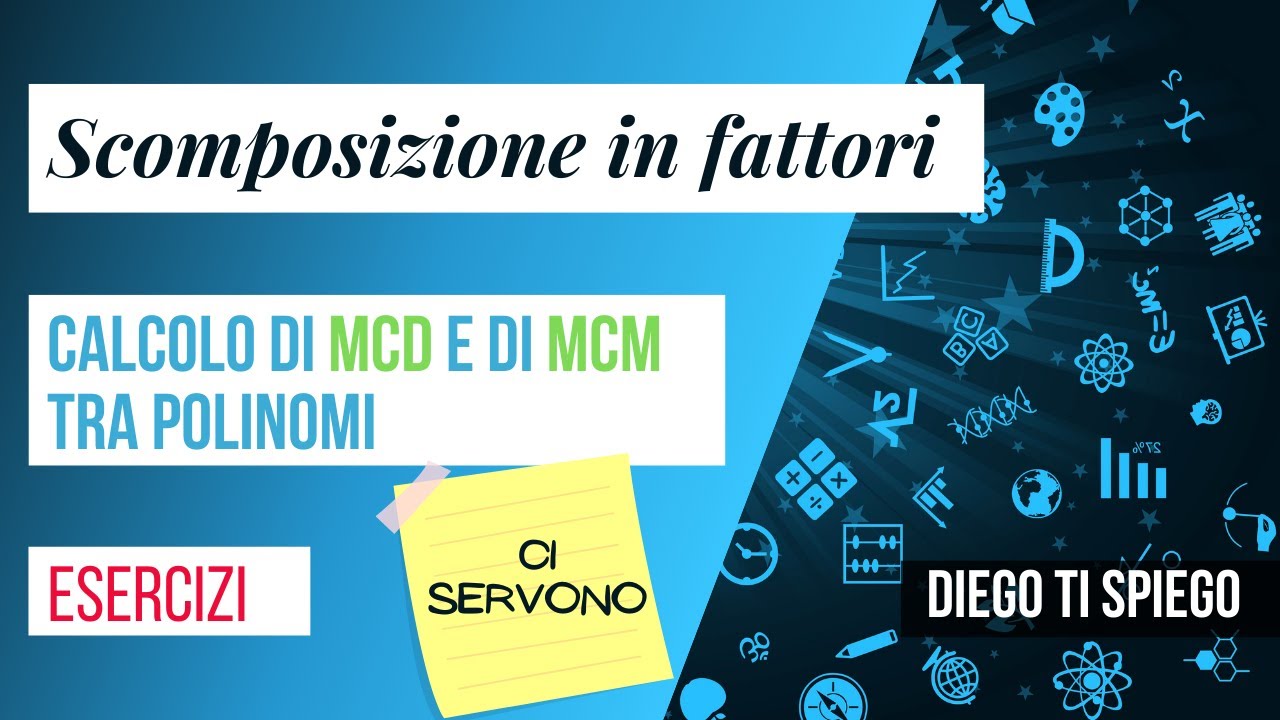 MASSIMO COMUN DIVISORE (MCD) E MINIMO COMUNE MULTIPLO (mcm) TRA ...