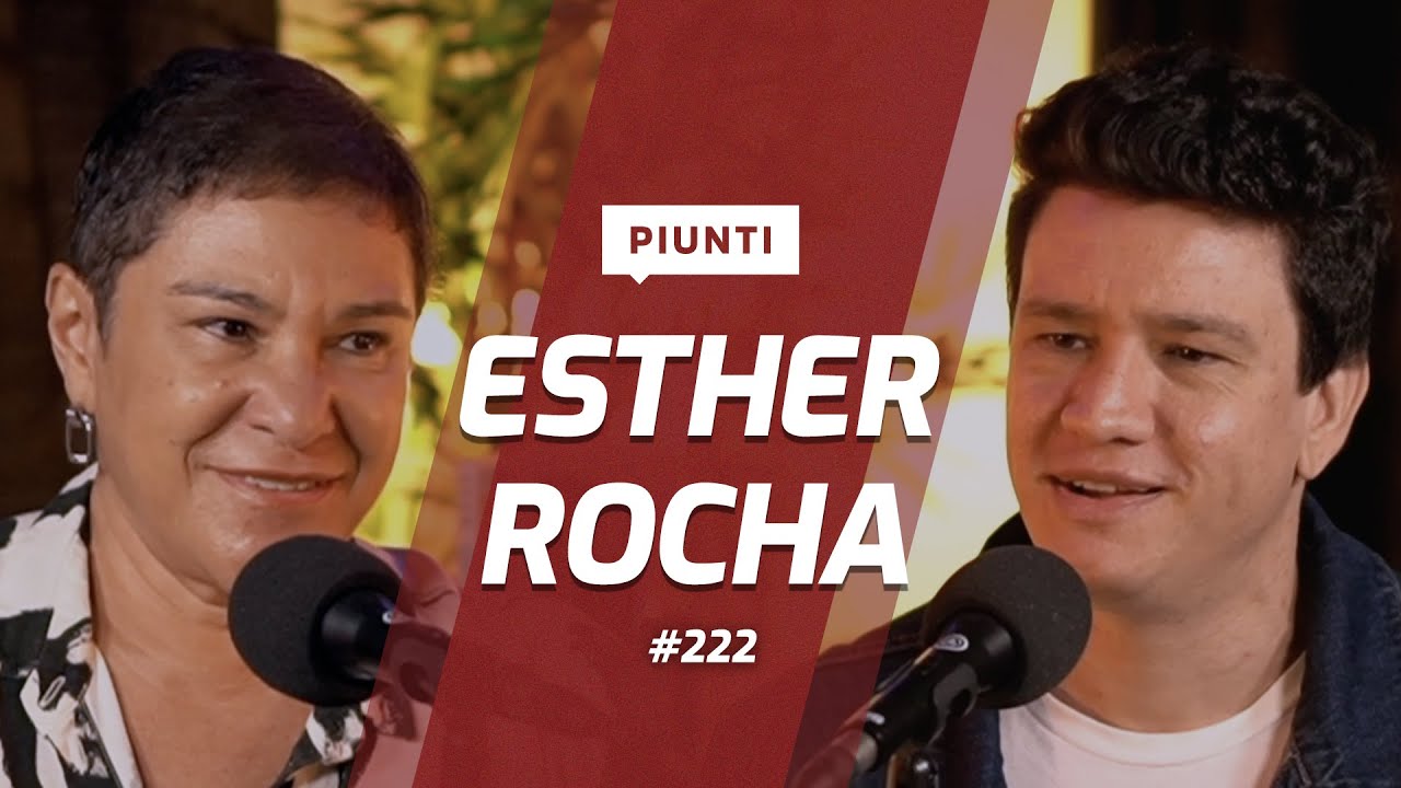 ESTHER ROCHA - Piunti #222 - YouTube