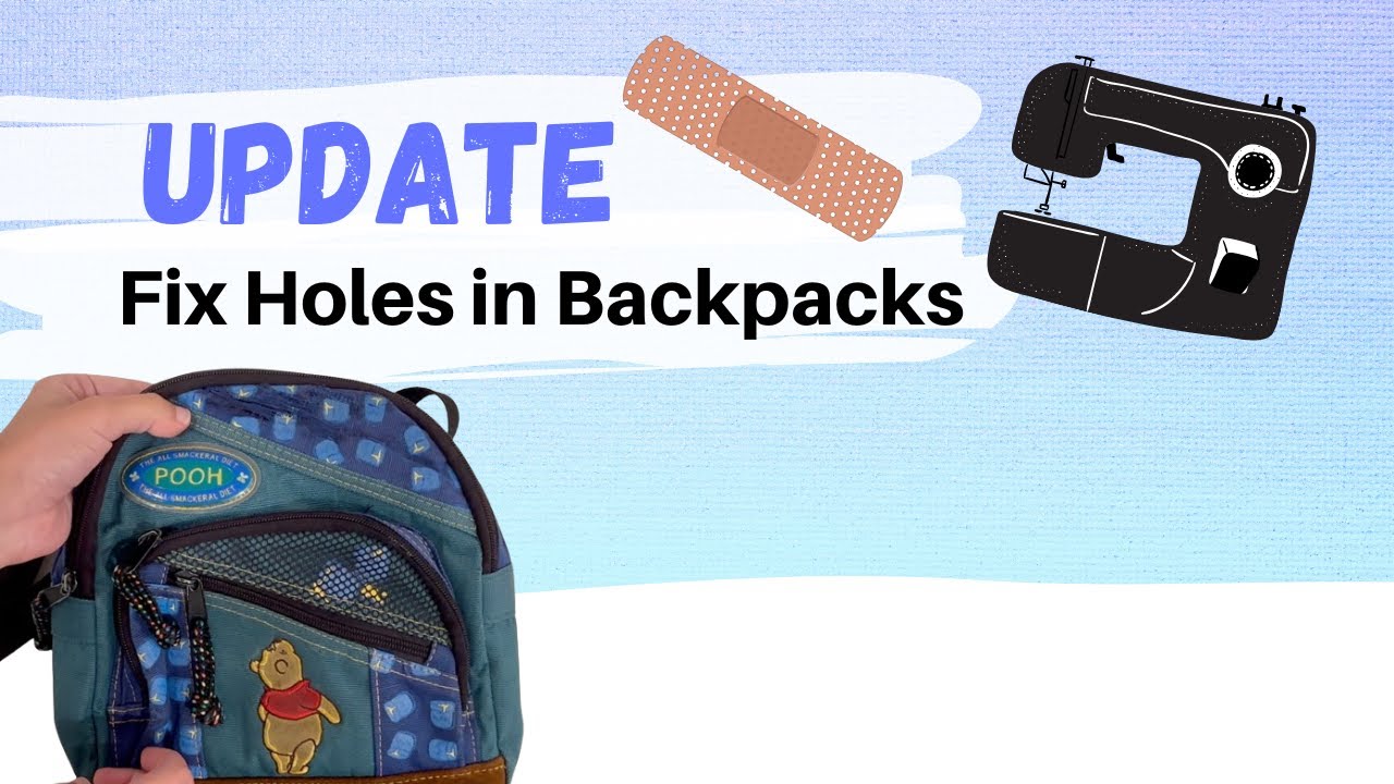 How to: Backpack Fix Holes UPDATE - YouTube