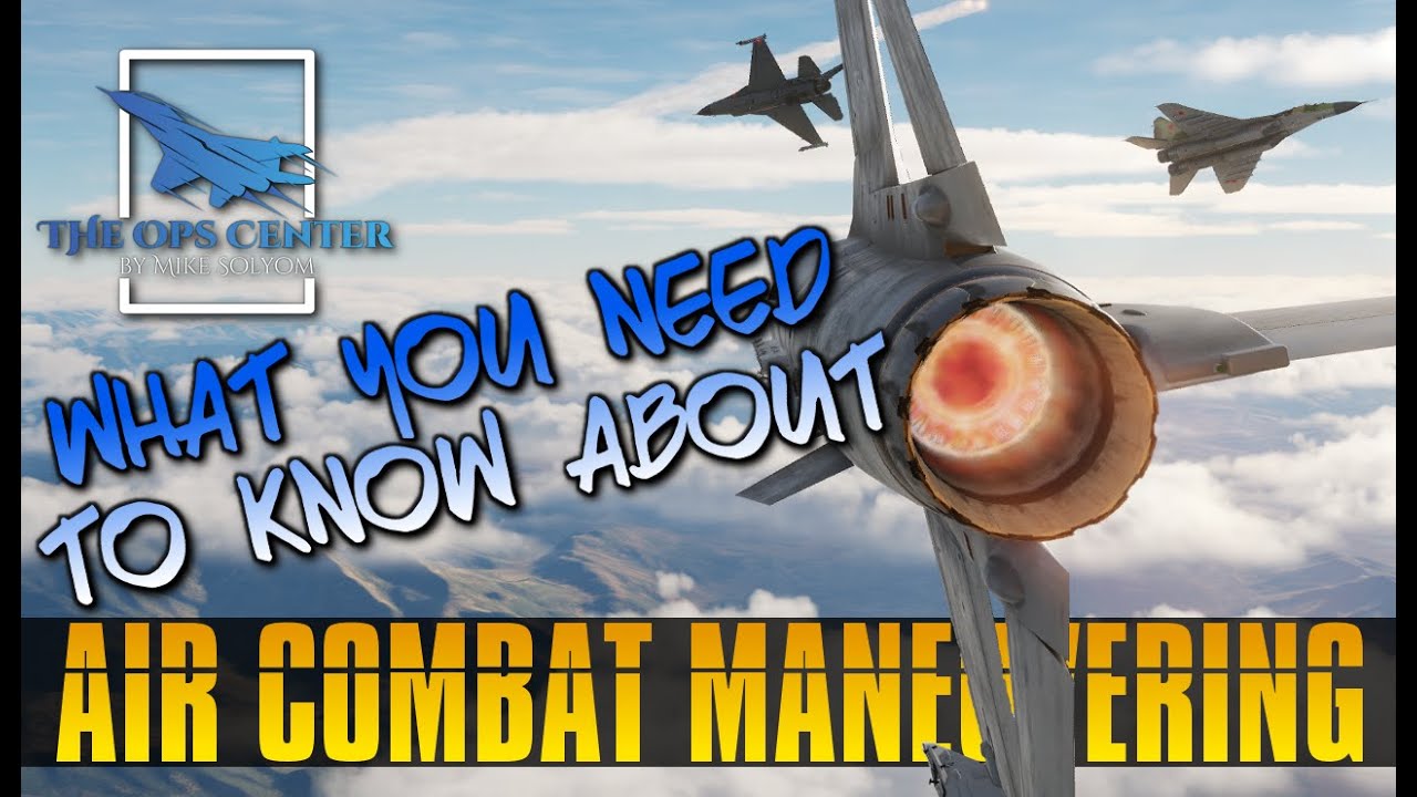 What You Need To Know About Air Combat Maneuvering | ACM Communication ...