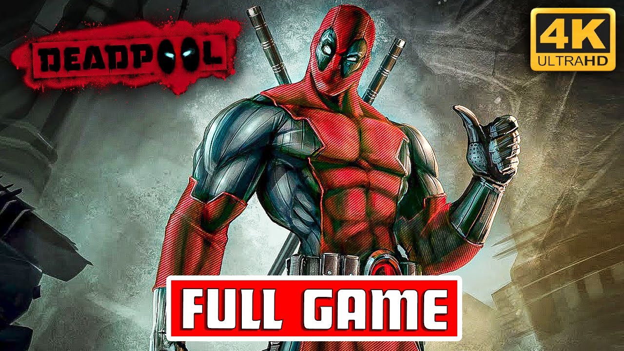 DEADPOOL Gameplay Walkthrough FULL GAME - No Commentary (PC 4K 60FPS ...