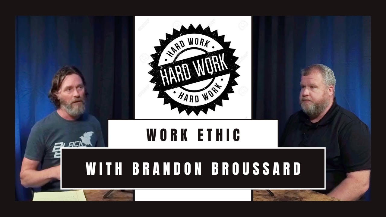 Work Ethic and Entrepreneurship: Insights from Brandon Broussard - YouTube