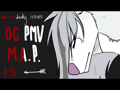daddy issues | OC PMV MAP | p. 18 | TIHI