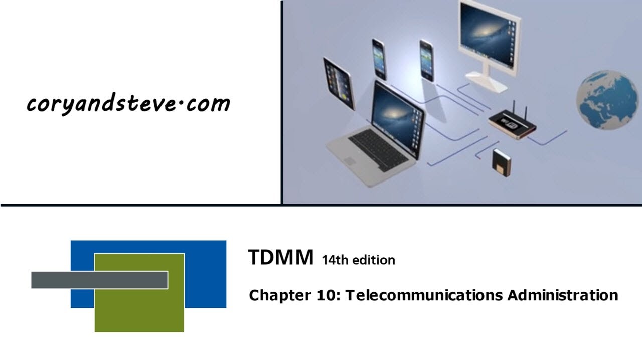 TDMM, 14th edition - Chapter 10: Telecommunications Administration ...